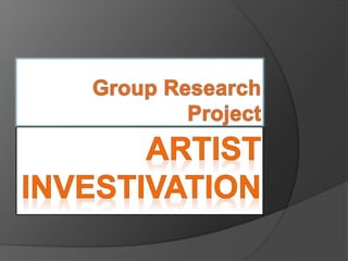 10th grade artist research | PPT