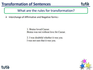 10th ICSE Transformation of Sentences | PPTX