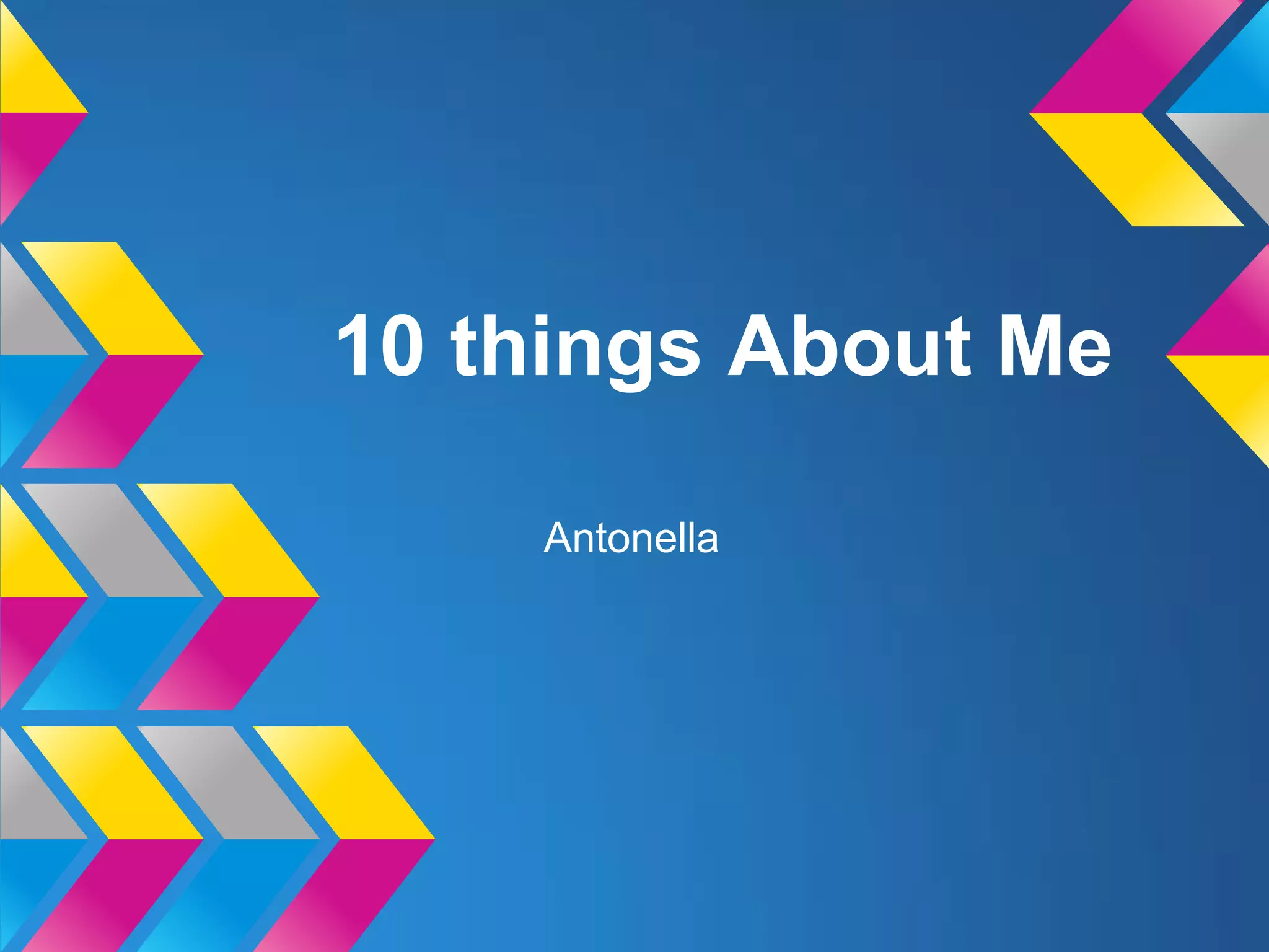 10 things about me power point | PPT