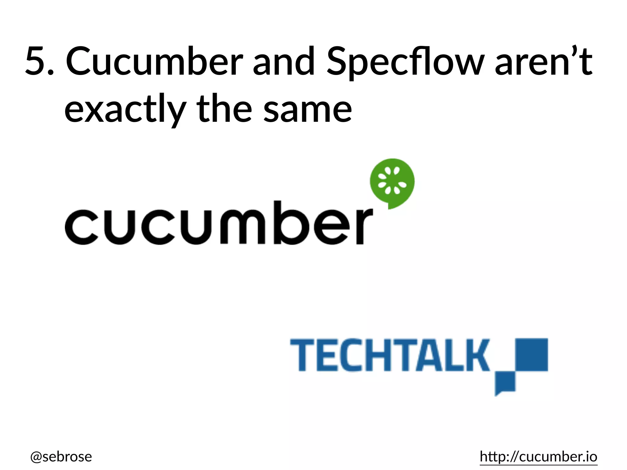 10 things about BDD, Cucumber and SpecFlow - Long Version 2016 | PPT