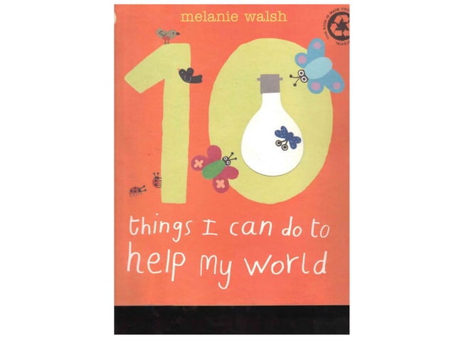 10 things i can do to help the world | PPT