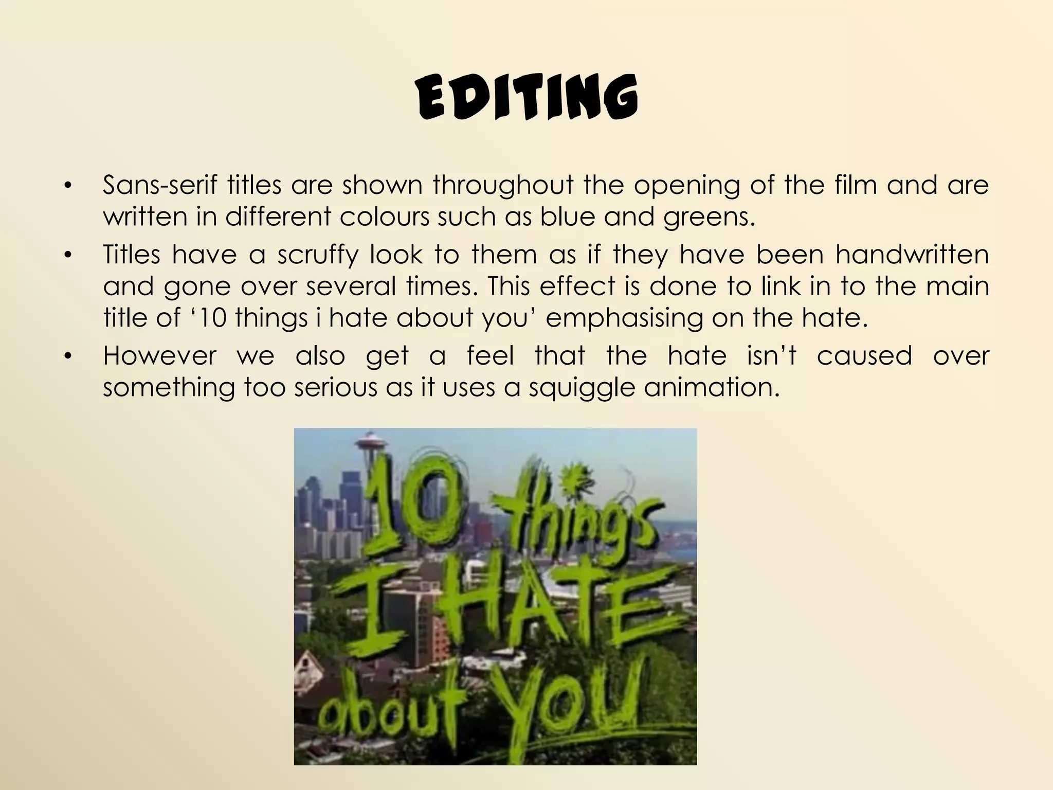 10 Things I Hate About You - Film analysis | PPTX