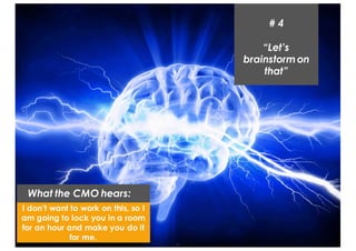 10 things not to say to your CMO | PDF