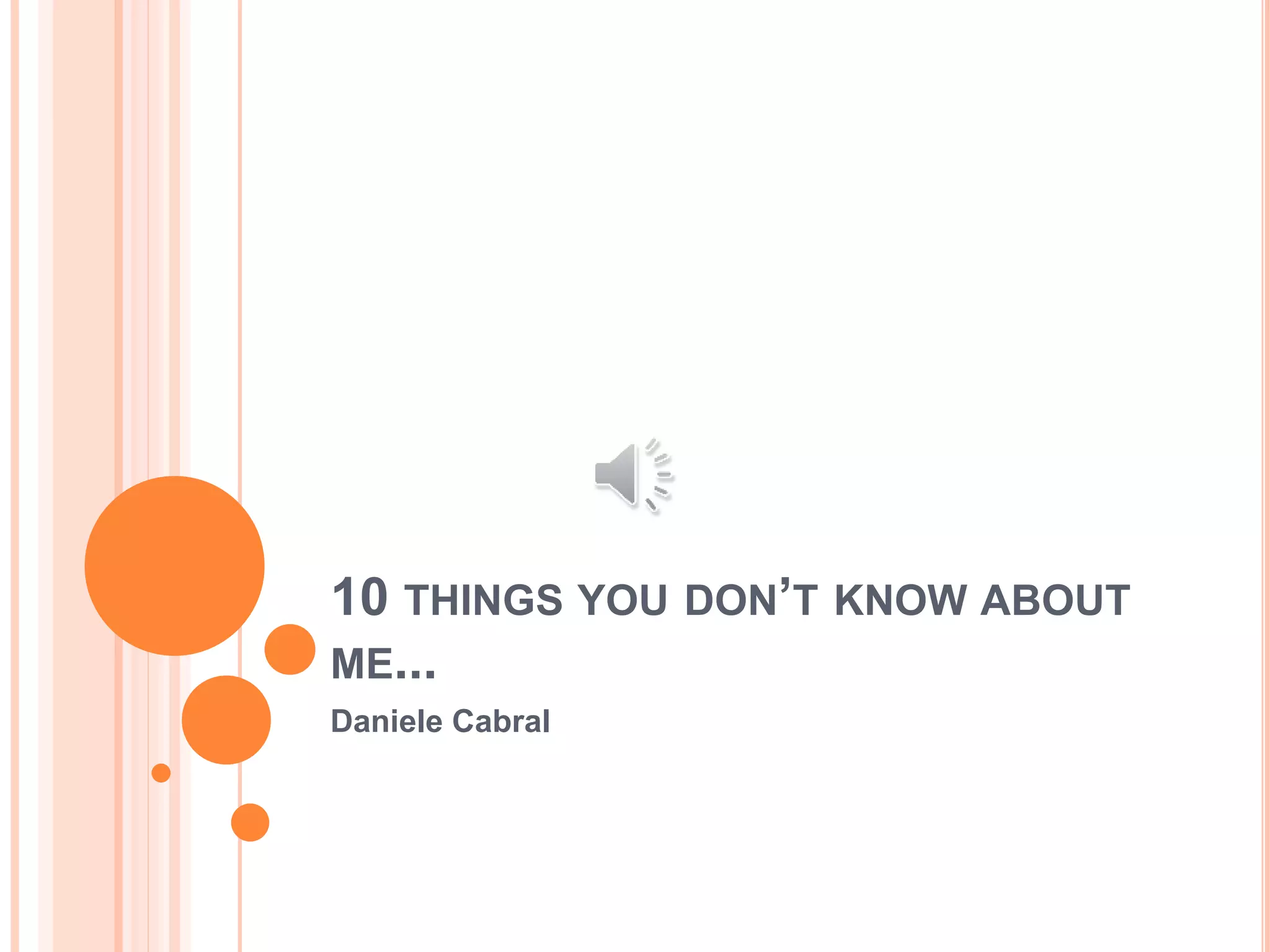 10 things you don’t know about me | PPTX