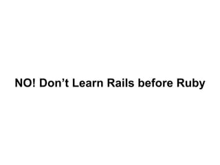 10 things you should know before learning ruby or rails | PPT