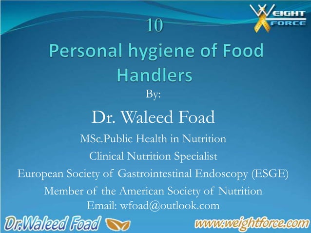 10th lecture, Personal hygiene of Food Handlers | PPTX | First Aid ...