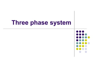 10 three phase system.ppt