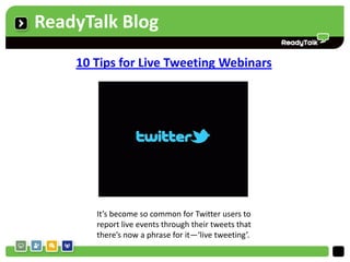 10 Tips for Live Tweeting Webinars | PPTX