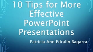 10 tips for more effective power point presentations | PPTX | Desktop ...