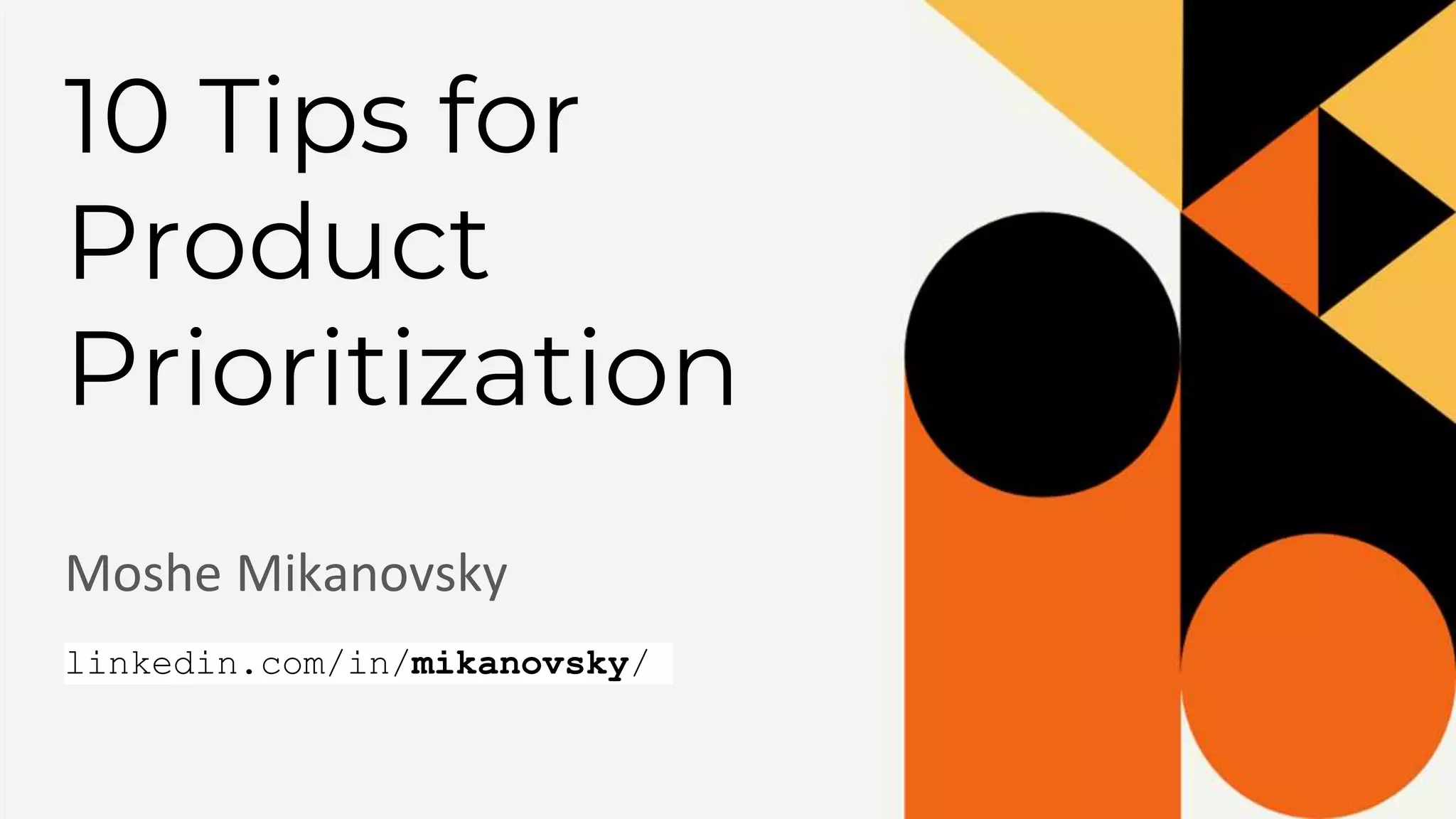 10 Tips for Product Prioritization | PPT
