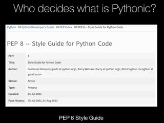 10 Tips for Writing Pythonic Code by Michael Kennedy | PPT
