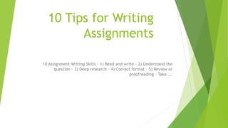 10 Tips for Writing Assignments.pptxin the UK | PPT