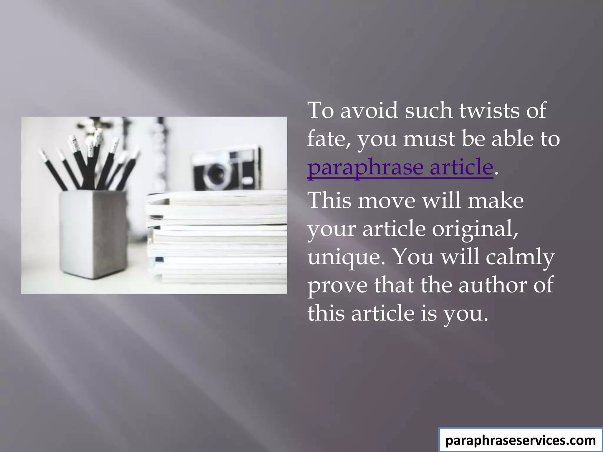 10 Tips How to Paraphrase Article | PPT