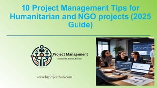 Project Management Tips for Humanitarian and NGOs projects (2025 Guide ...