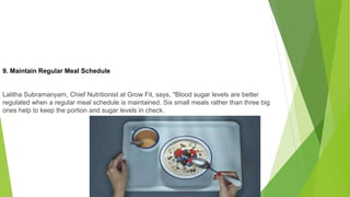 10 tips to control blood suger | PPTX