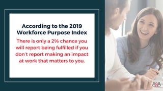 5 tips to Integrate Purpose Into Your Workplace | PPT
