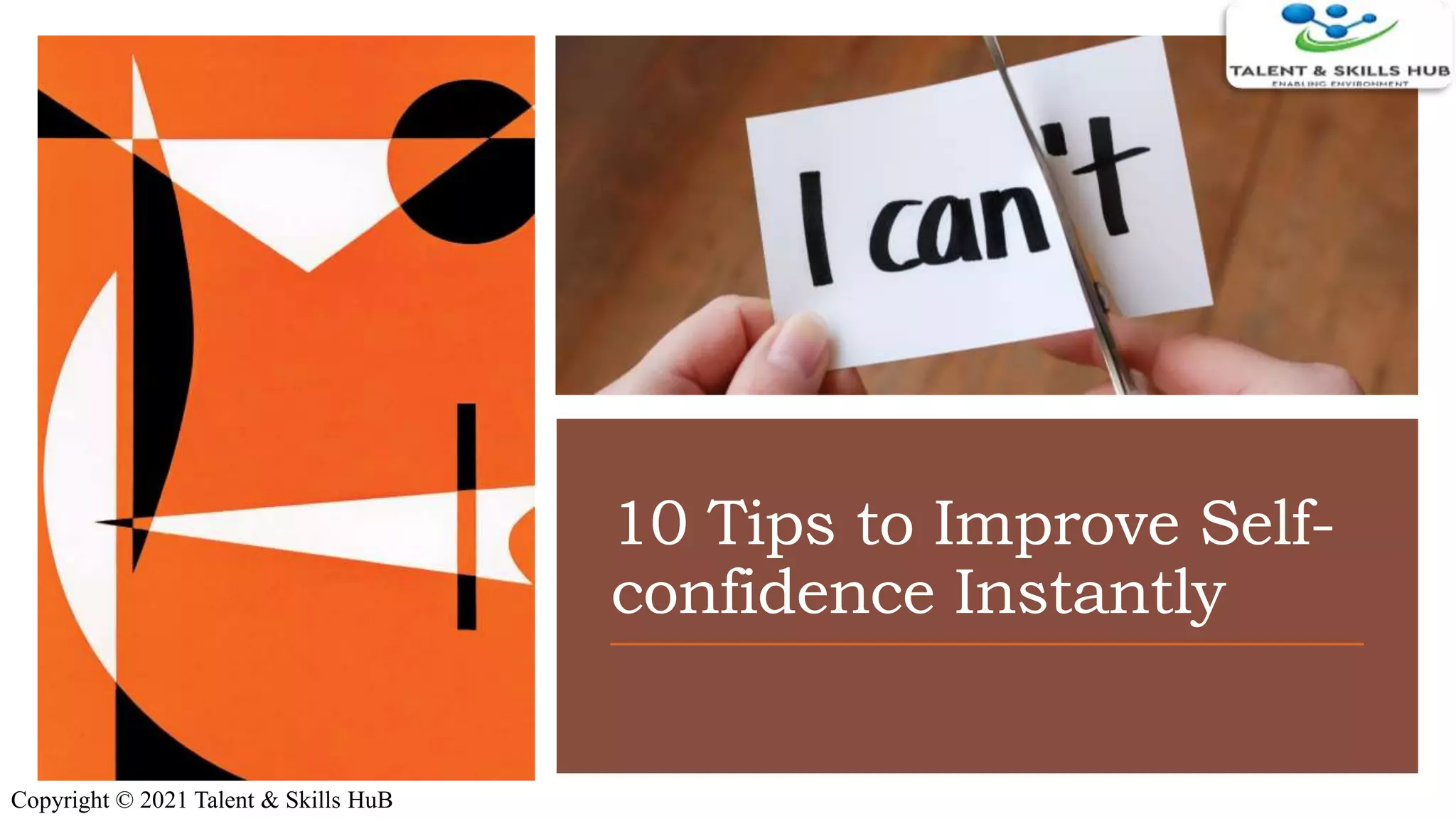 10 Tips to Improve Self-confidence Instantly | PPT