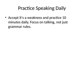 10 Tips to improve your spoken English | | PPTX