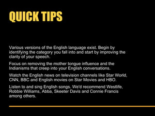 10 tips to improve the way you speak english | PPTX | Music | Entertainment