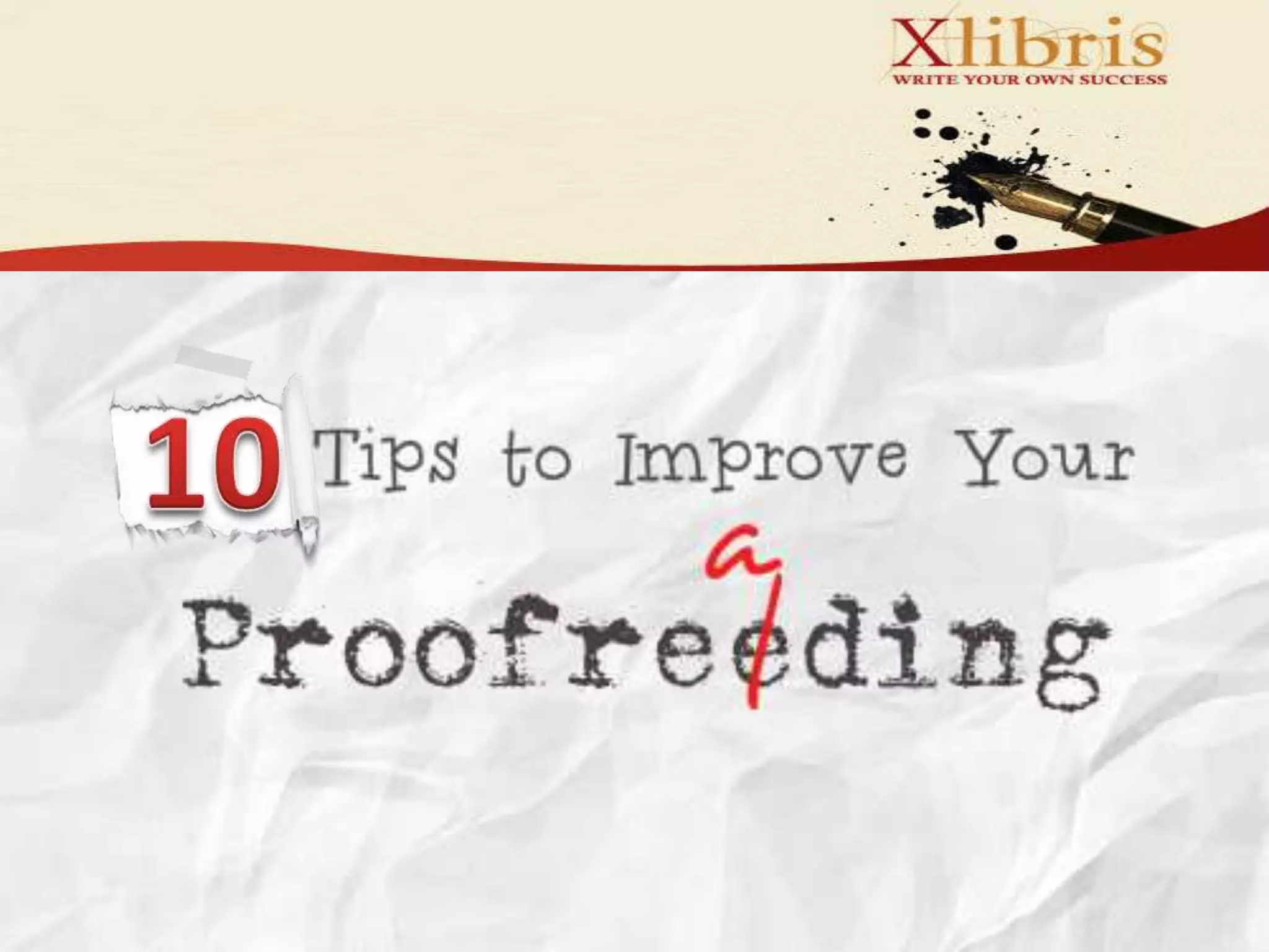 10 Tips to Improve Your Proofreading | PPTX