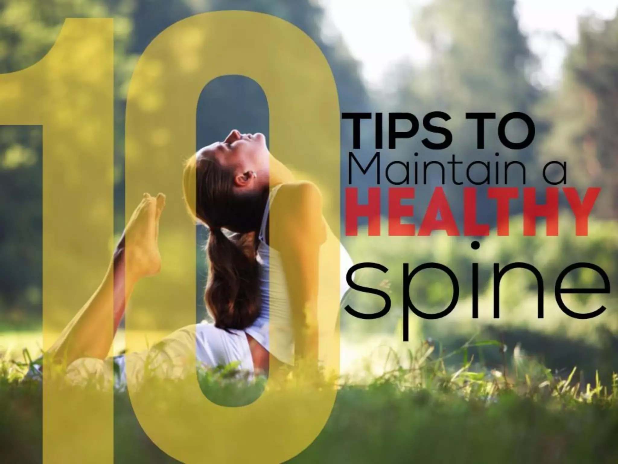 10 Tips To Maintain A Healthy Spine | PDF
