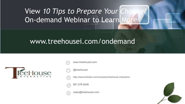 10 tips to prepare your channel webinar tree house interactive | PPT