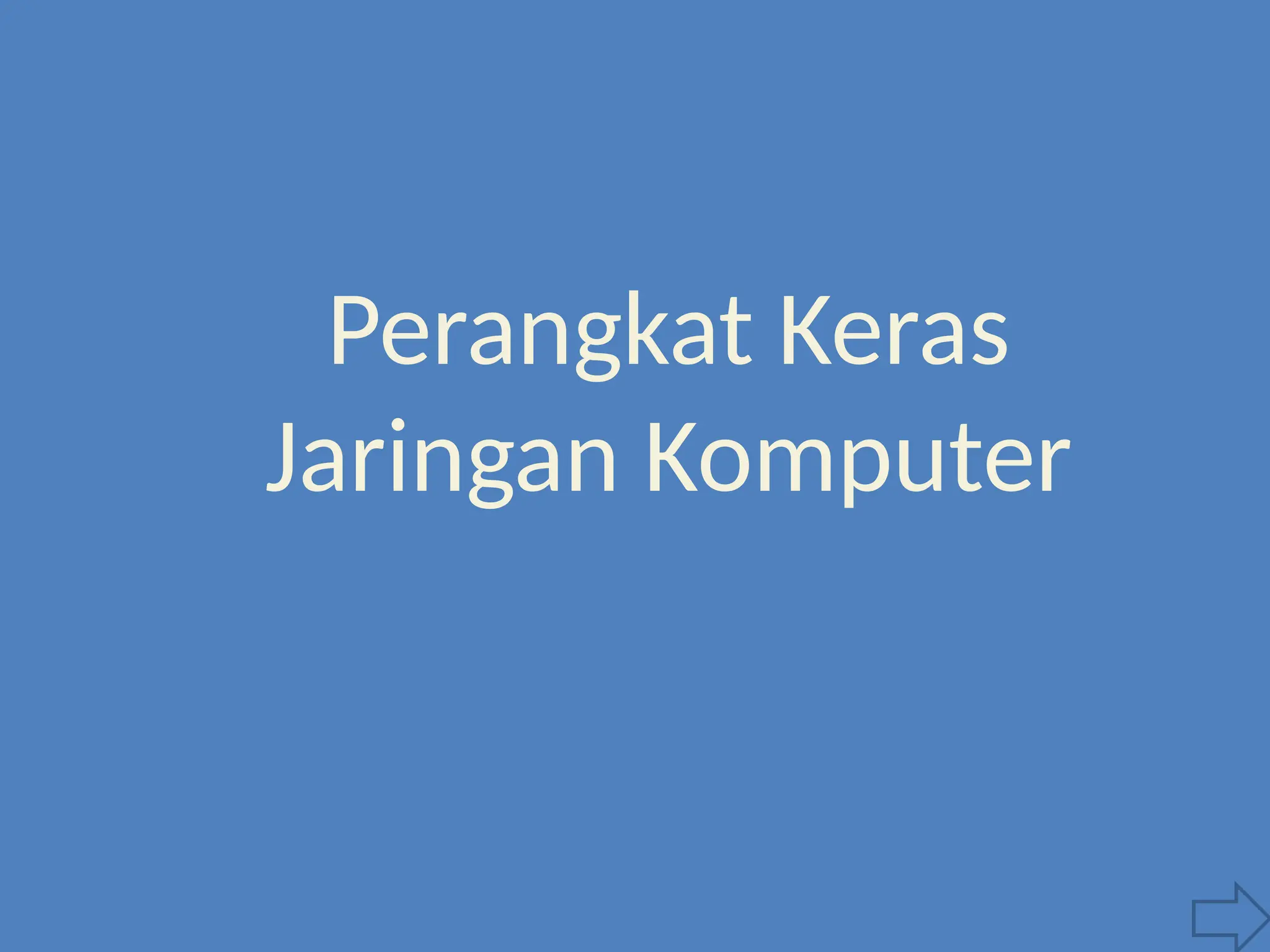 10 TKJ_Perangkat Keras Jaringan Komputer.ppt