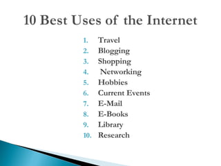 10 Top Uses For The Internet | PPT