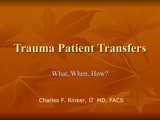 10 trauma patient transfers | PPT