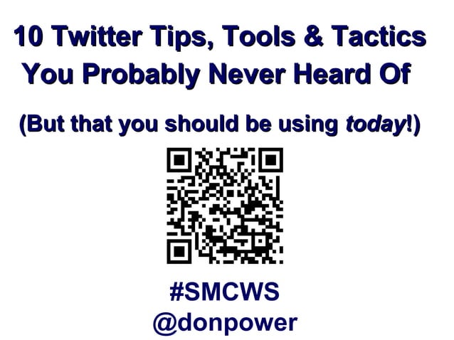 10 twitter tips you probably never heard of | PPT