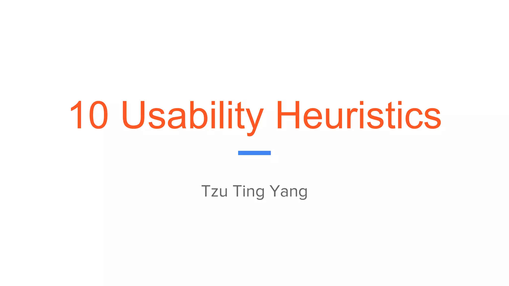 10 Usability Heuristics | PPTX