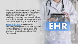 How EHR Systems Revolutionize Patient Care: Top 10 Advantages | PPT