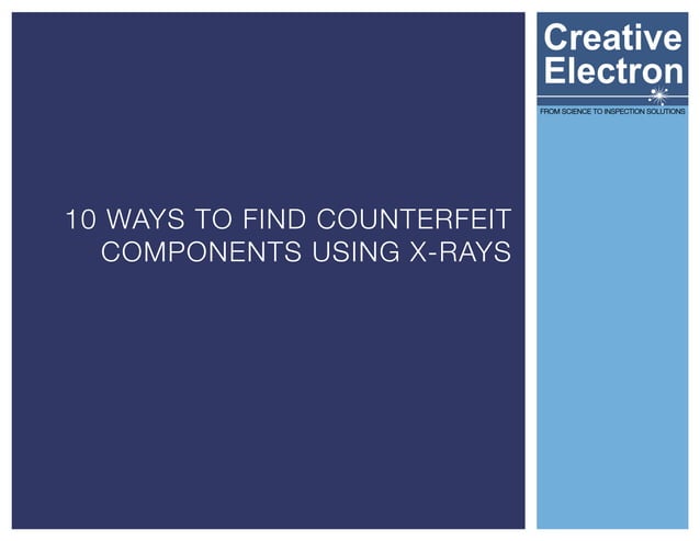 10 Ways to Find Counterfeit Components Using X-Rays | PDF | Medical ...