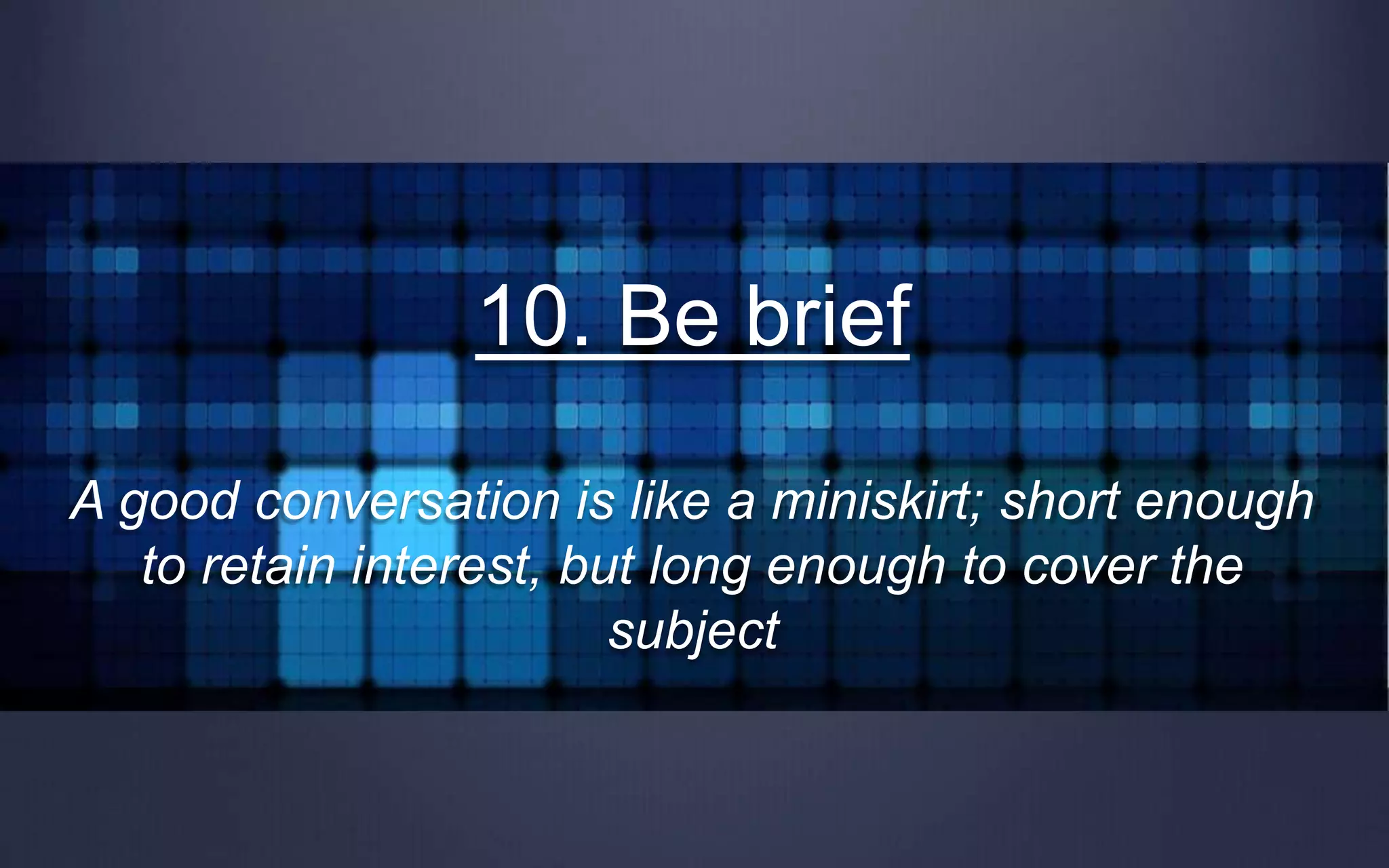 10 ways to have better conversation | PPTX