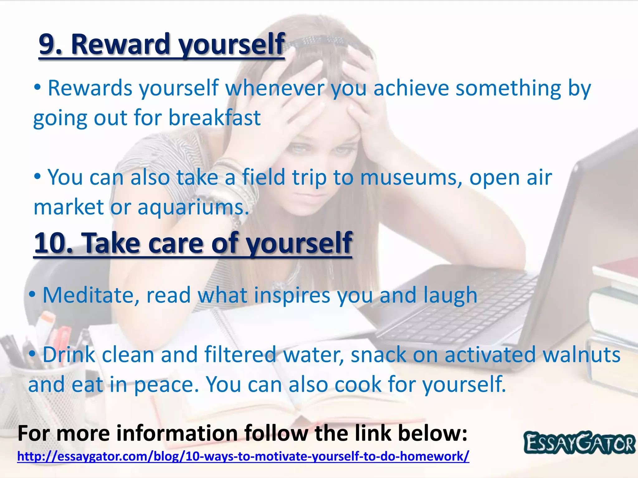 10 ways to motivate yourself to do homework | PPTX