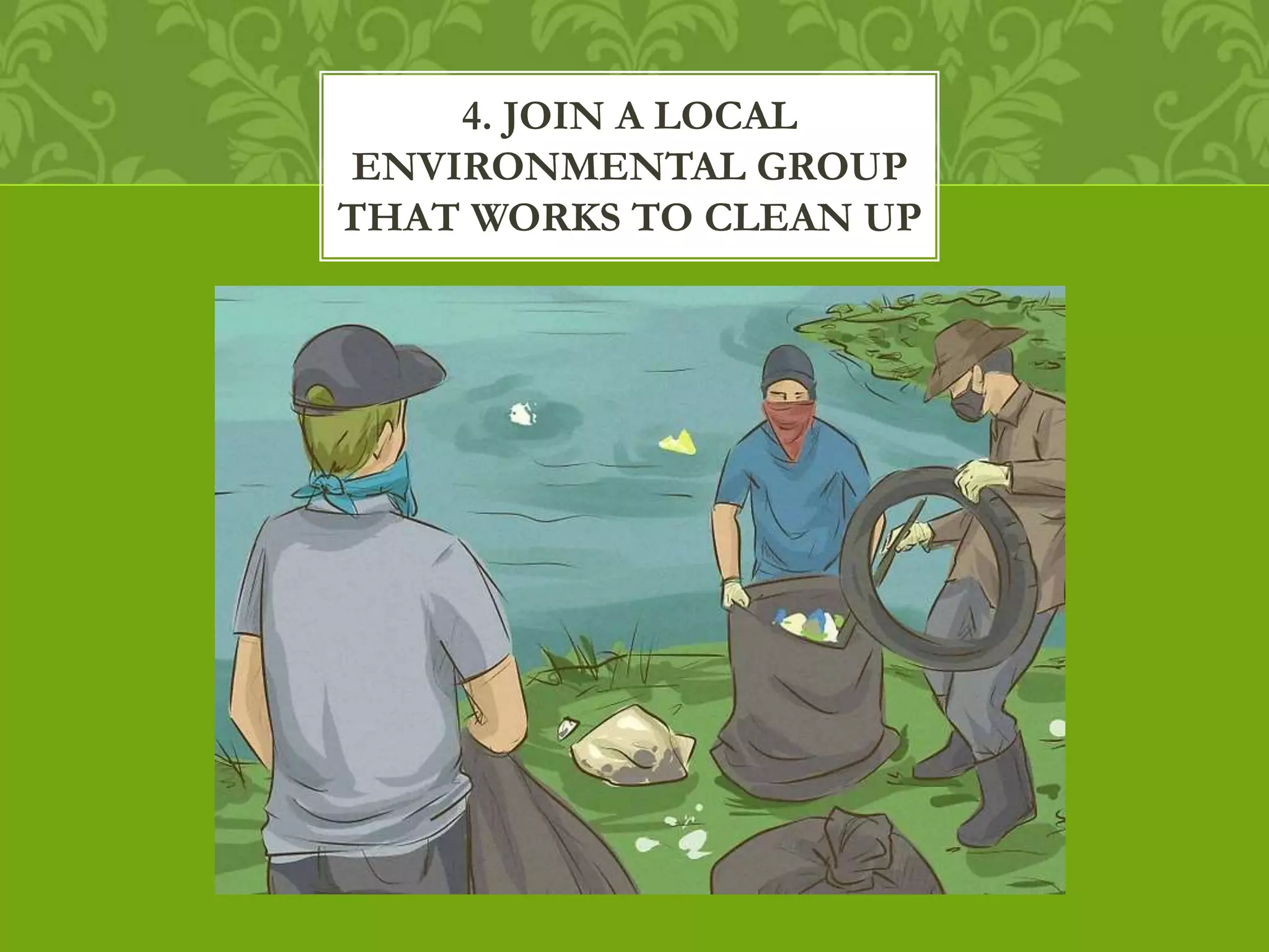 10 ways to protect the environment | PPTX