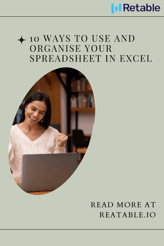 10 ways to use and organise your spreadsheet in excel | PDF ...