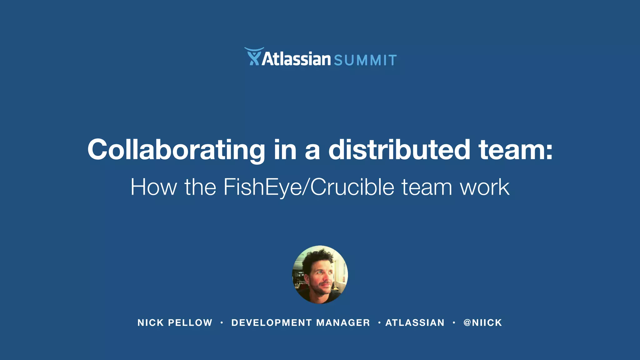 10 Ways To Work Effectively as a Distributed Team - Nick Pellow | PDF