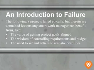 The 8 Worst Managed Projects of All Time | PPTX