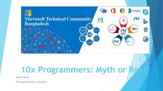 10x programmers: Myth or Real? | PPTX