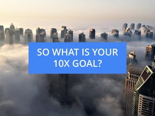 10x THINKING: innovation mindset from google | PDF