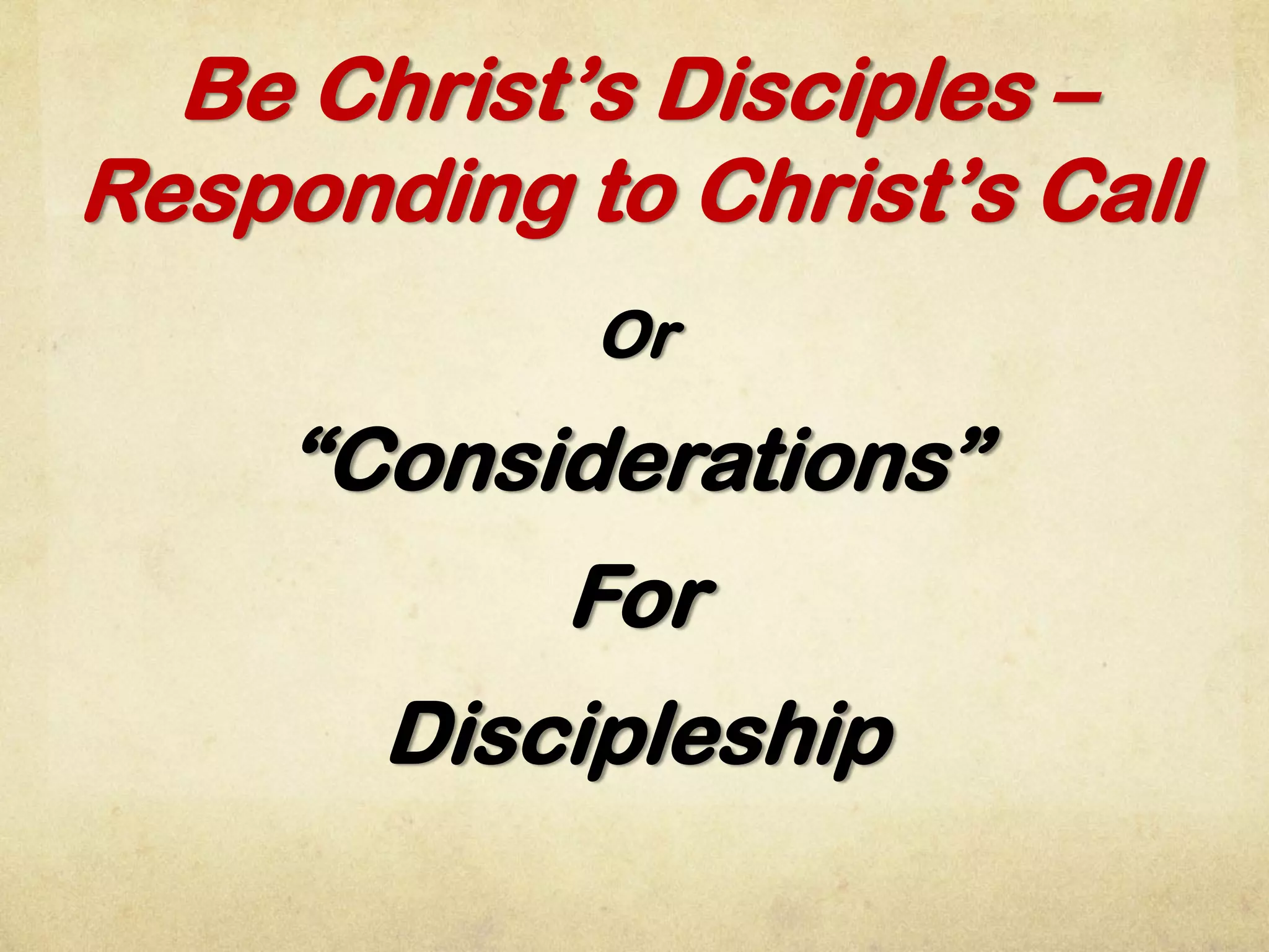 11 02 be christ’s disciples luke 9 51–62 | PDF
