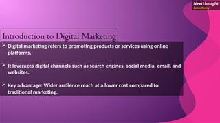 Digital Marketing: Strategies, Benefits & Trends | NextThought Consultancy | PPT