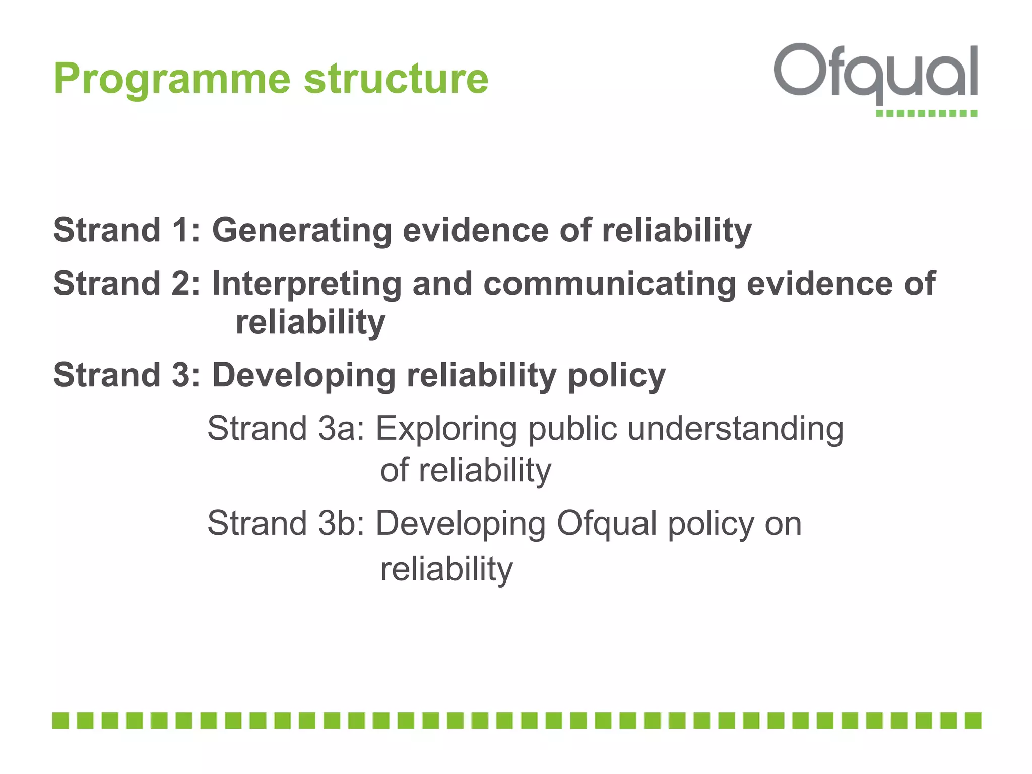 The Reliability Programme: Leading the way to better tests and ...