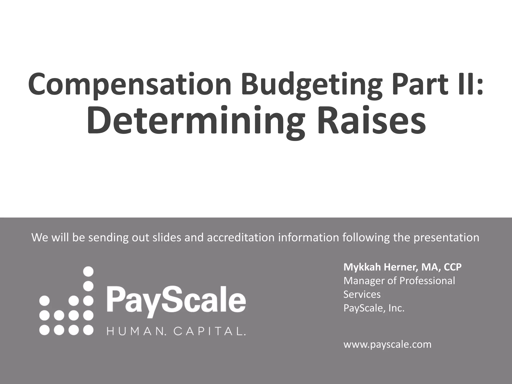 Compensation Budgeting Part 2: Determining Raises | PPTX