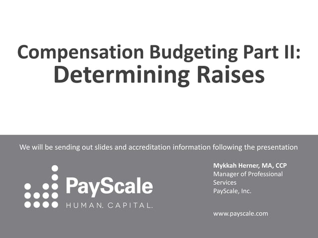 Compensation Budgeting Part 2: Determining Raises | PPT