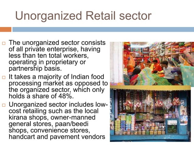 unorganised retail sector in india | PPTX