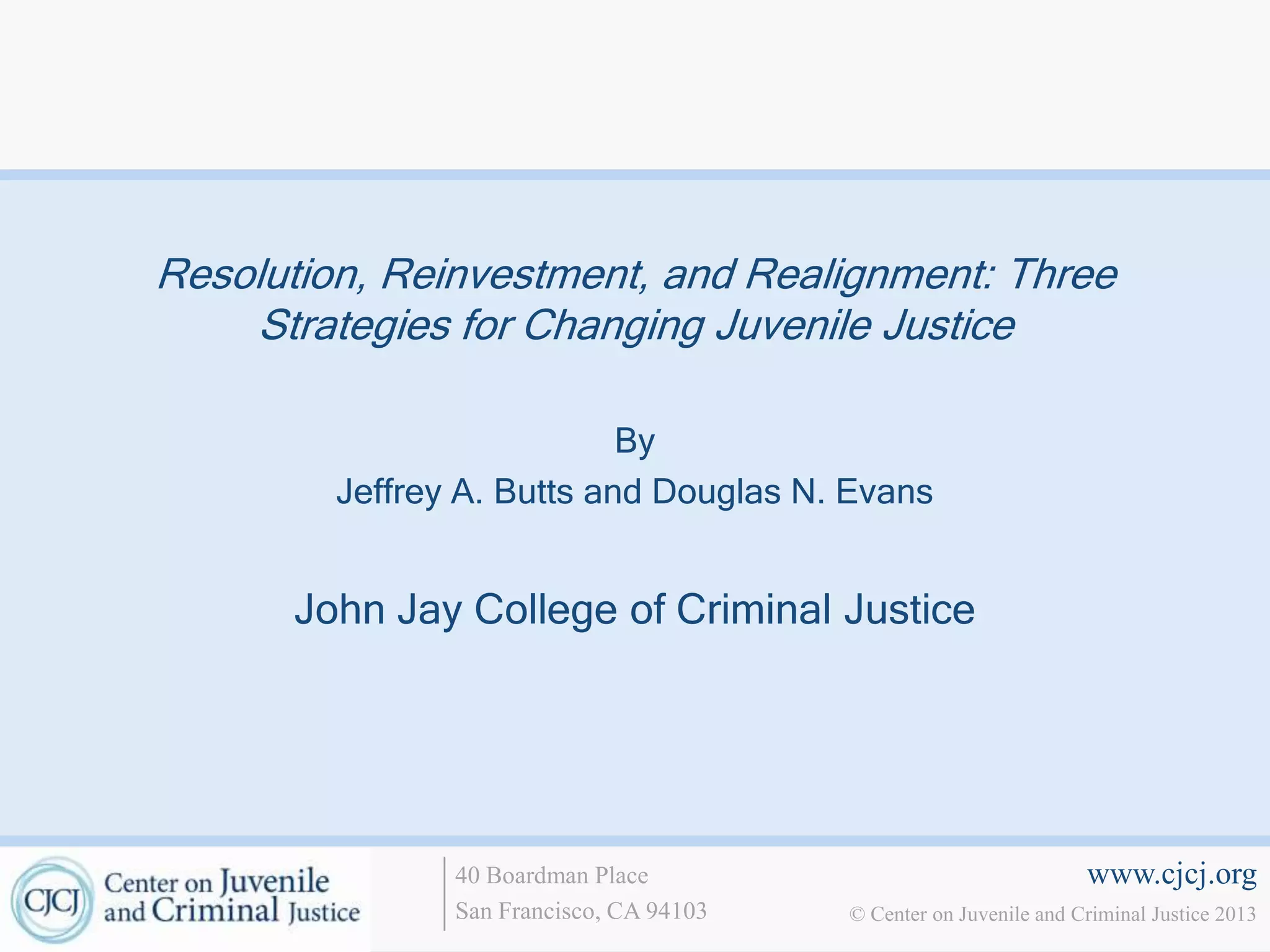 11. 21st century juvenile justice reform | PPTX