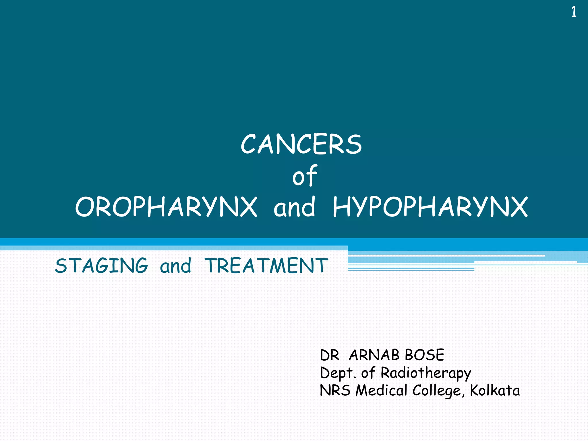 11.cancers of oropharynx & hypopharynx | PPTX | Physical Therapy | Wellness