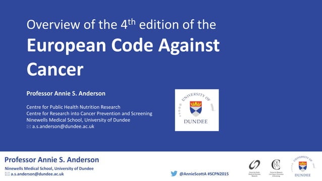 Overview of the 4th Edition of the European Code Against Cancer | Prof Annie Anderson | PPT
